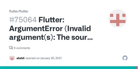 Flutter Argumenterror Invalid Argument S The Source Must Not Be Null Issue