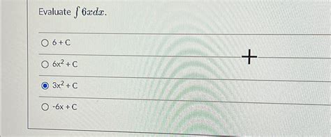 Solved Evaluate Xdx C X C X C X C Chegg Com