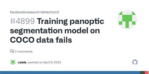 Training Panoptic Segmentation Model On Coco Data Fails · Issue 4899