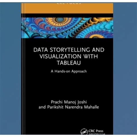 Jual Buku Data Storytelling And Visualization With Tableau A Hands On Approach Shopee Indonesia