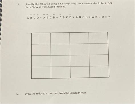 Solved 4 Simplify The Following Using A Karnaugh Map Your Chegg Com