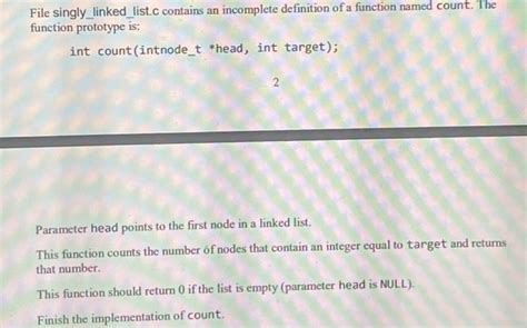 Solved File Singly Linked List C Contains An Incomplete Chegg