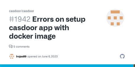 Errors On Setup Casdoor App With Docker Image · Issue 1942 · Casdoorcasdoor · Github