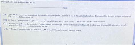 Solved Describe The Five Step Decision Making Processa 1