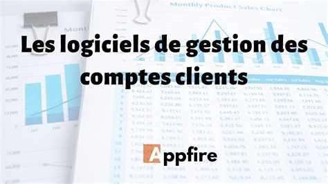Top 5 Des Logiciels De Gestion Des Comptes Clients Appfire