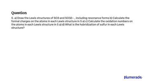 Solved A Draw The Lewis Structures Of So3 And So32â€“ Including Resonance Forms B Calculate