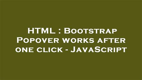 Html Bootstrap Popover Works After One Click Javascript Youtube
