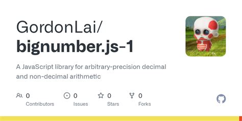 Github Gordonlaibignumberjs 1 A Javascript Library For Arbitrary
