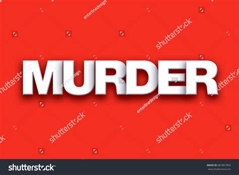 Word Murder Concept Written White Type Stock Illustration 681867850