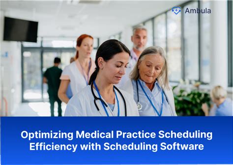 How To Optimize Your Medical Practice With Scheduling Software