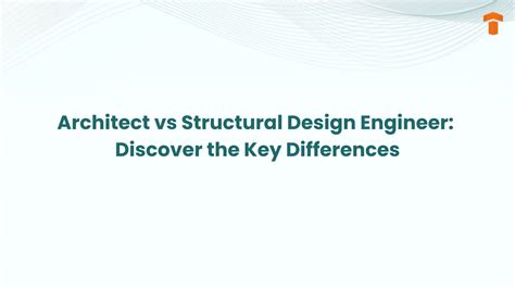 Architect Vs Structural Design Engineer Decoding Difference
