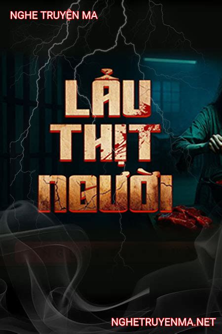 Truyện Ma Lẩu Thịt Người Mp3 Truyện Ma Audio Hay Nhất