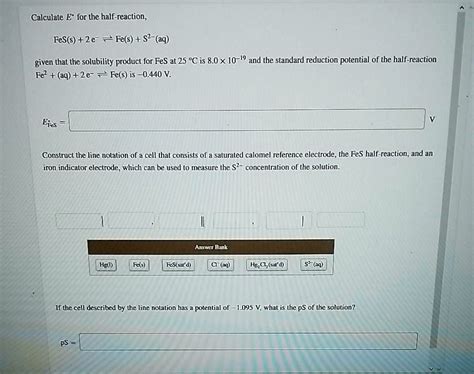 Solved Calculate EÂ° For The Half Reaction Fes S 2e Fe S S2