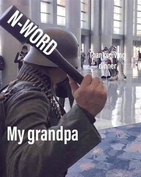 Oh Grandpa 🤣🤣🤣 R Nahhhbro