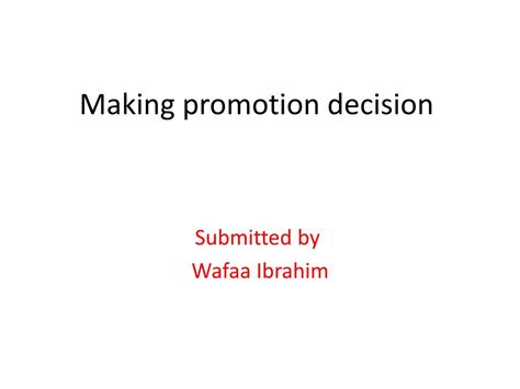 Ppt Making Promotion Decision Powerpoint Presentation Free Download