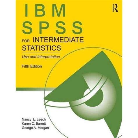 Ibm Spss For Intermediate Statistics купить с доставкой по выгодным ценам в интернет магазине
