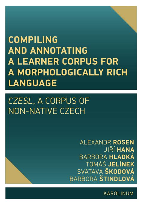 pdf compiling and annotating a learner corpus for a morphologically rich language czesl a