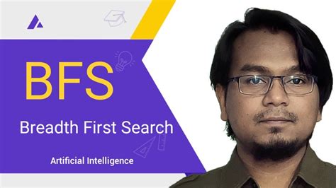 Breadth First Searchbfs Artificial Intelligence Bangla Tutorial Youtube