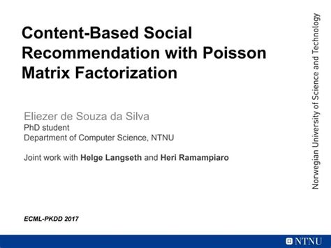 content based social recommendation with poisson matrix factorization ecml pkdd 2017 ppt