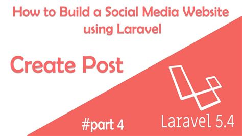 Create Post How To Build A Social Media Website Using Laravel 54 Part 4 Youtube