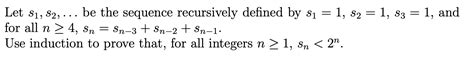 Solved Let S1s2 Be The Sequence Recursively Defined By