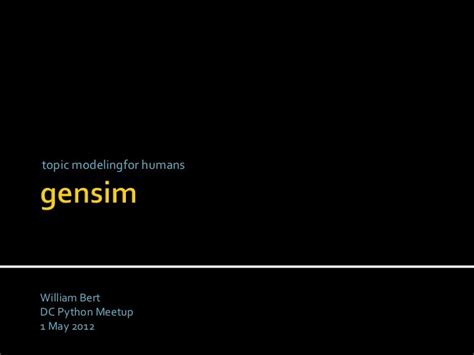 An Introduction To Gensim Topic Modelling For Humans