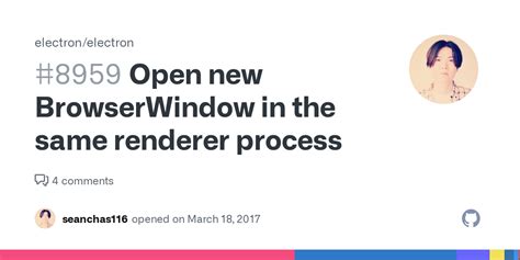 open new browserwindow in the same renderer process · issue 8959