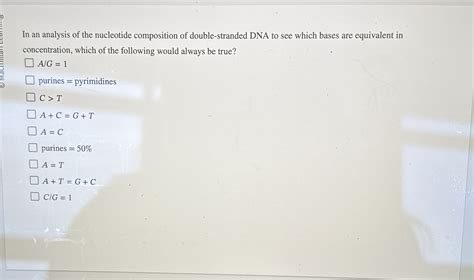 Solved In An Analysis Of The Nucleotide Composition Of