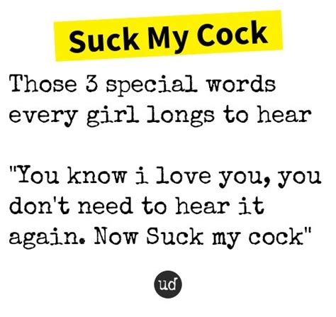Suck My Dick Quotes