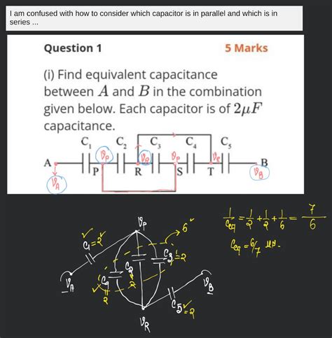 Q2 1 Find Equivalent Capacitance Between A And B In The Combination Giv
