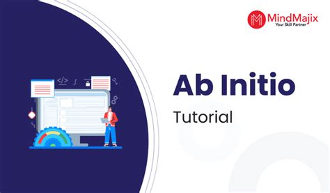 Ab Initio Tutorials Ab Initio Online Tutorials