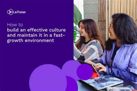 La Fosse On Linkedin Culture How To Build An Effective Culture And