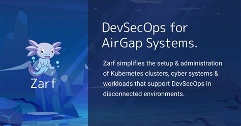 zarf k8s airgap buddy zarf massively simplifies the setup