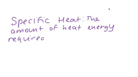 SOLVED Define Specific Heat