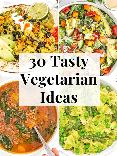 30 Tasty Vegetarian Recipes Plant Based School