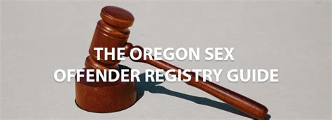 The Oregon Sex Offender Registry Guide And Qualifying Offenses — Powell
