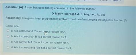 Solved Assertion A A User Has Used Linprog Command In The