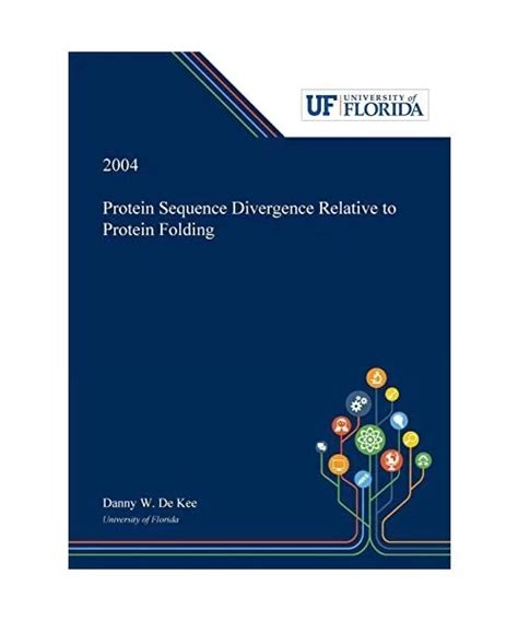 Protein Sequence Divergence Relative To Protein Folding Danny De Kee Eur 75 14 Picclick Fr