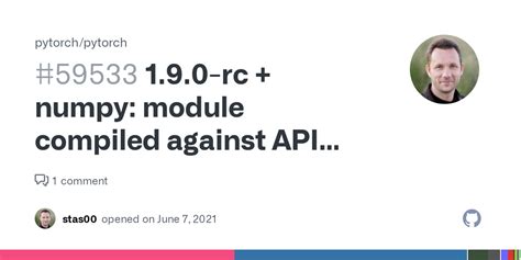 190 Rc Numpy Module Compiled Against Api Version 0xe But This