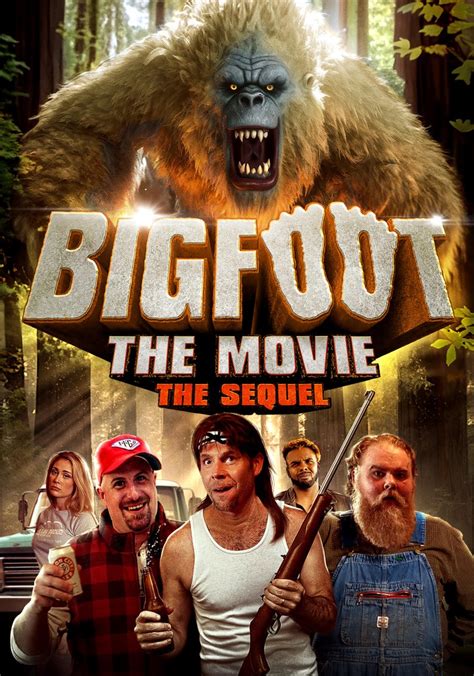 Bigfoot The Movie The Sequel Stream Online