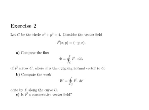 Solved Exercise 2 Let C Be The Circle 2 Y2 4 Consider Chegg Com