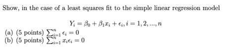 Solved Show In The Case Of A Least Squares Fit To The Chegg