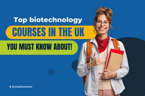 Biotechnology Courses In The Uk Opportunities And Specializations