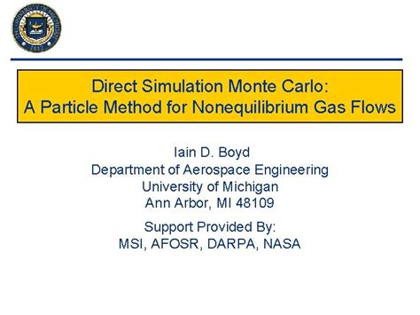 Direct Simulation Monte Carlo A Particle Method For