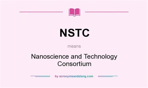 Nstc Nanoscience And Technology Consortium In Undefined By
