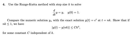 Solved 4 Use The Runge Kutta Method With Step Size K To