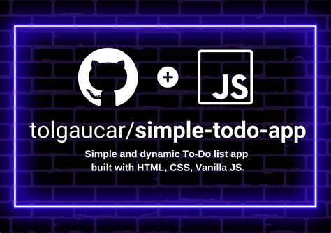 GitHub Tolgaucar Simple Todo App Simple And Dynamic To Do List App Built With HTML CSS