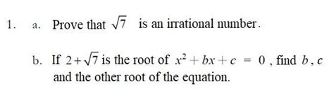 Solved A Prove That 7 Is An Irrational Number B If 2 7 Is