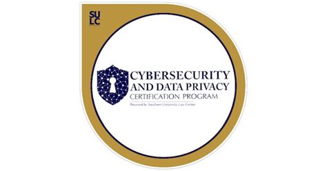 Cybersecurity And Data Privacy Certification Was Issued By Southern University Law Center To