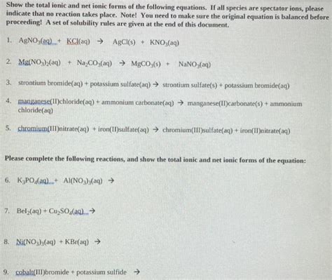 Solved Show The Total Ionic And Net Ionic Forms Of The